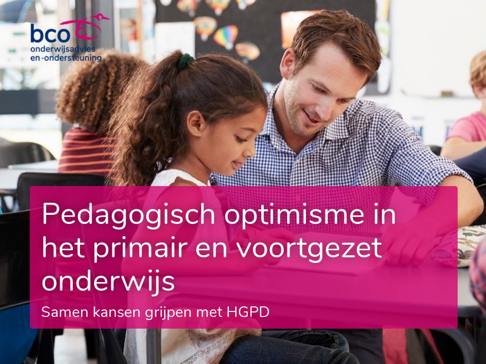 Wat is HGPD? - Pedagogisch optimisme in het primair en voortgezet onderwijs